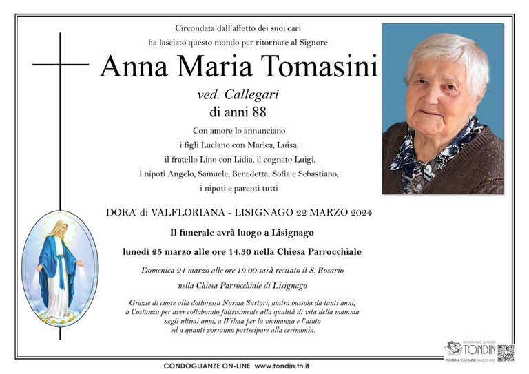 E' mancata Anna Maria Tomasini vedova Callegari, 88 anni, di Dorà di ...